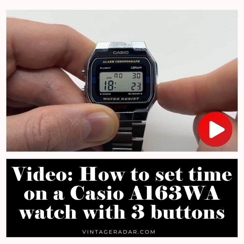How to Set Time on a Casio A163WA with 3 Buttons - Video – Vintage Radar
