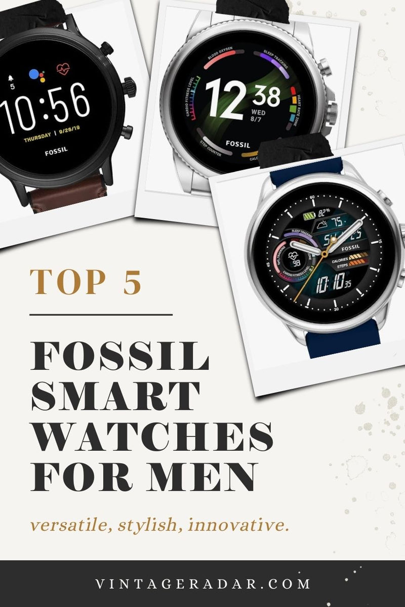Top 5 Best Fossil Smart Watches for Men | Men's Smart Fossil Watches ...