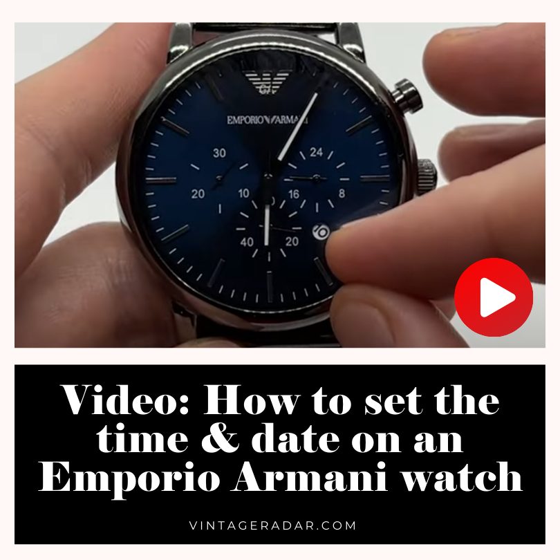 Emporio Armani Watch: How to set time & date – Vintage Radar