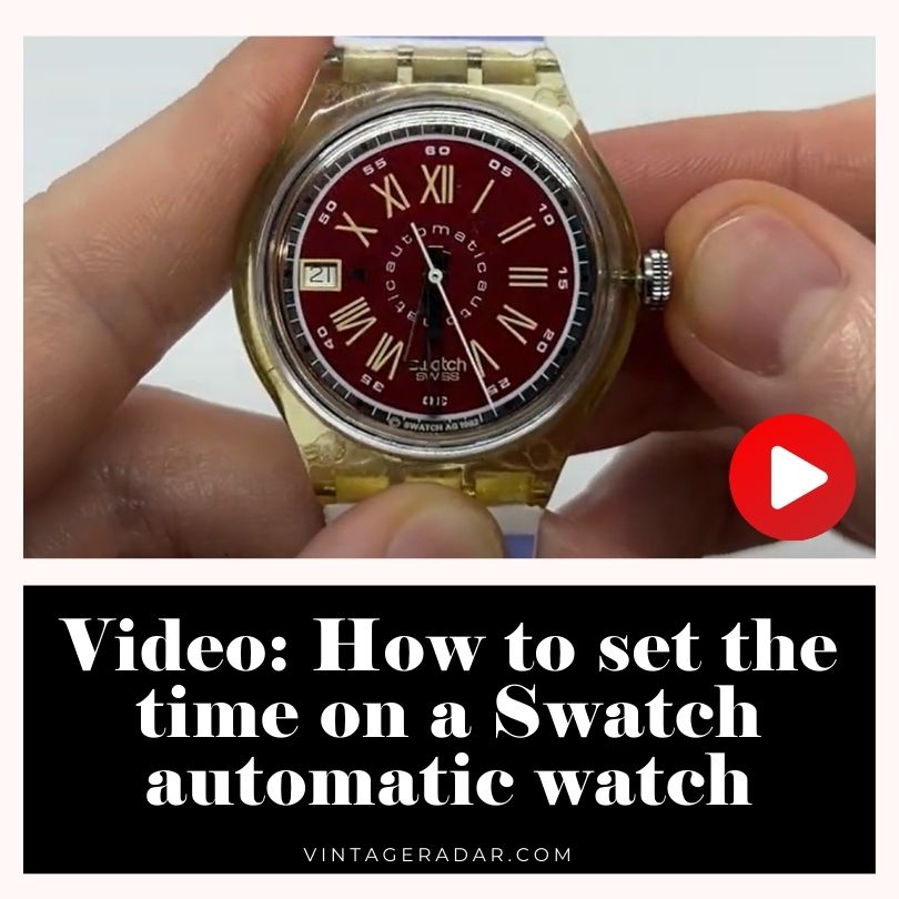 How to Set the Time and Date on a Swatch Automatic Watch – Vintage Radar